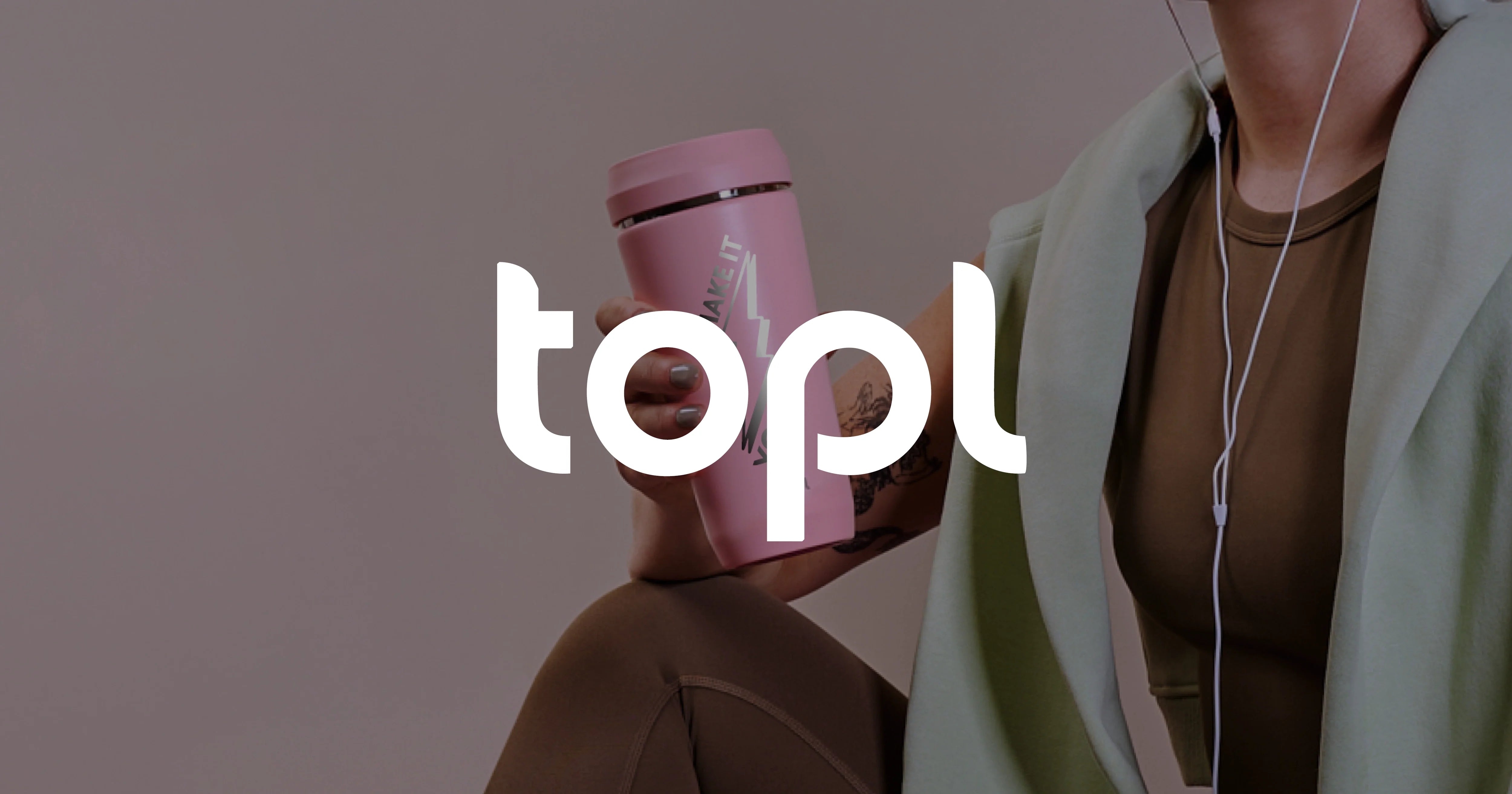 Topl – Custom Branding